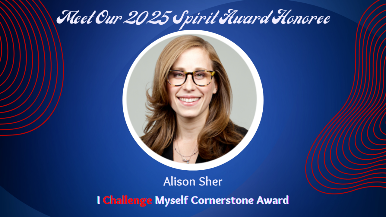 2025 Spirit Award Honorees - Alison Sher - I Challenge Myself